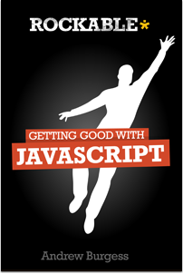 Book Review: Getting Good With JavaScript | Joe Zim's JavaScript Corner